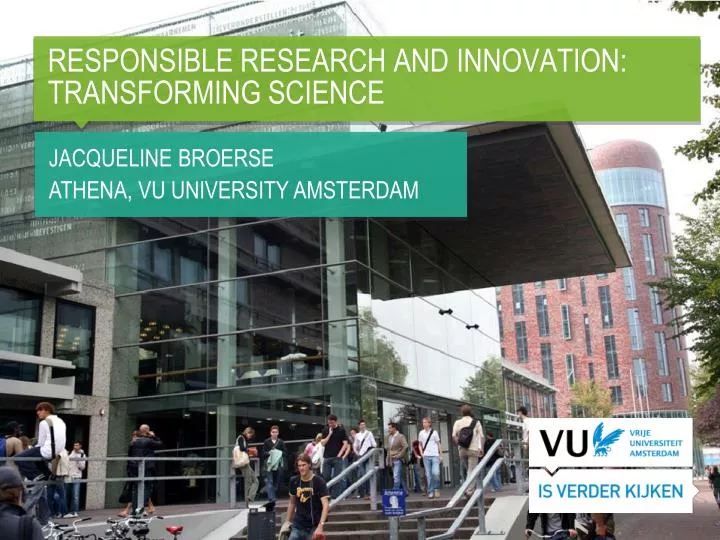 PPT - RESPONSIBLE RESEARCH AND INNOVATION: TRANSFORMING SCIENCE ... PPT - RESPONSIBLE RESEARCH AND INNOVATION: TRANSFORMING SCIENCE ...