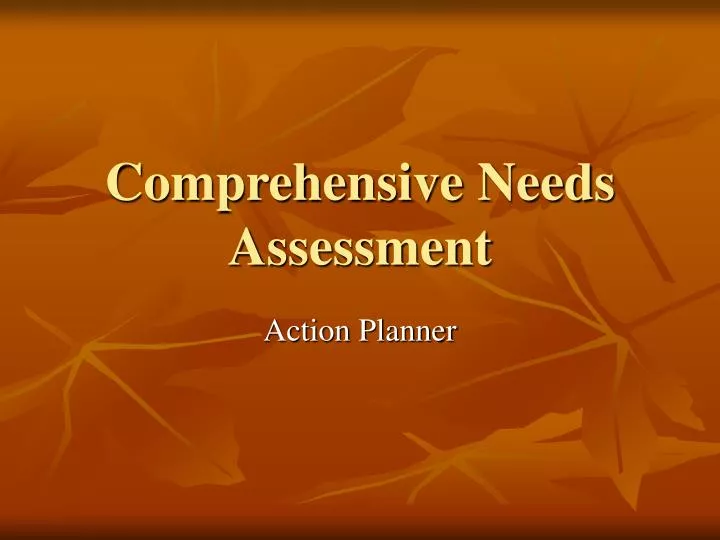 PPT - Comprehensive Needs Assessment PowerPoint Presentation, free ...