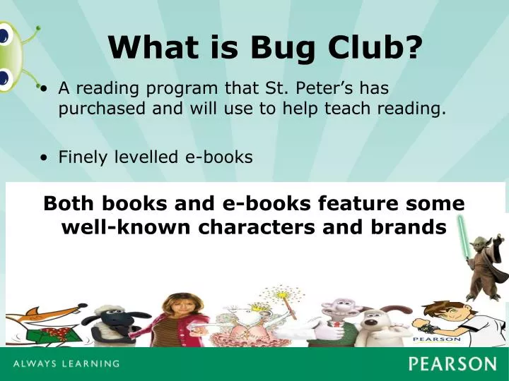 PPT - What is Bug Club? PowerPoint Presentation, free download - ID:6404984