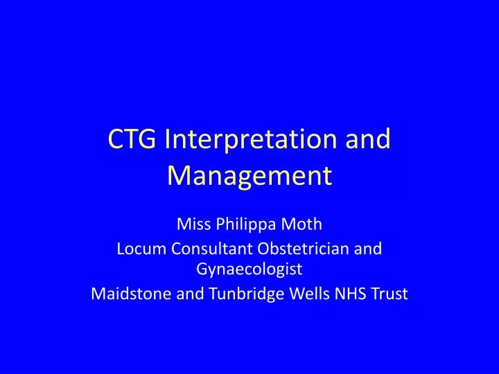 PPT - CTG Interpretation and Management PowerPoint Presentation, free ...