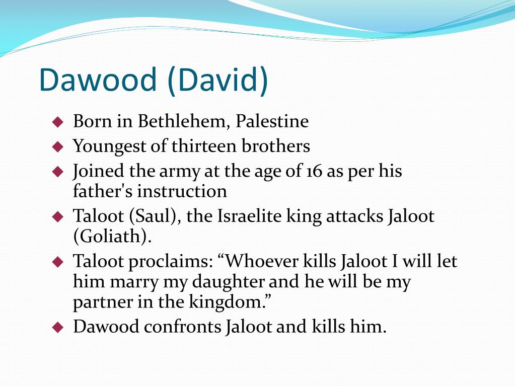 PPT - The Prophet King: The Story of Prophet Dawood PowerPoint ...