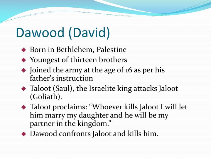 PPT - The Prophet King: The Story of Prophet Dawood PowerPoint ...