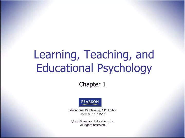 PPT - Learning, Teaching, and Educational Psychology PowerPoint ...