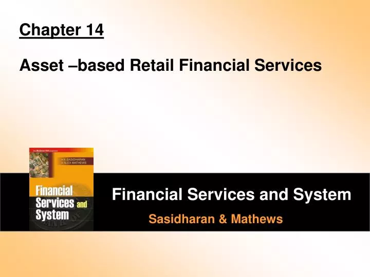 PPT - Chapter 14 Asset –based Retail Financial Services PowerPoint ...