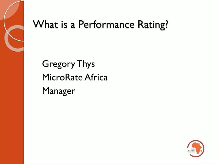 PPT - What is a Performance Rating? PowerPoint Presentation, free ...