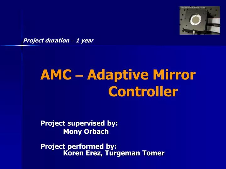 PPT - AMC – Adaptive Mirror Controller PowerPoint Presentation, free ...