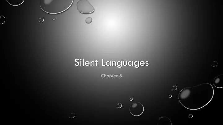PPT - Silent Languages PowerPoint Presentation, free download - ID:6408064