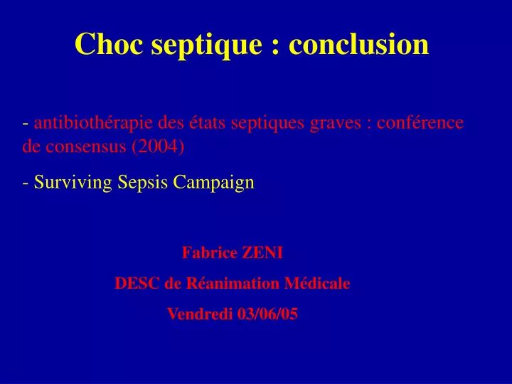 PPT - Choc septique : conclusion PowerPoint Presentation, free download ...