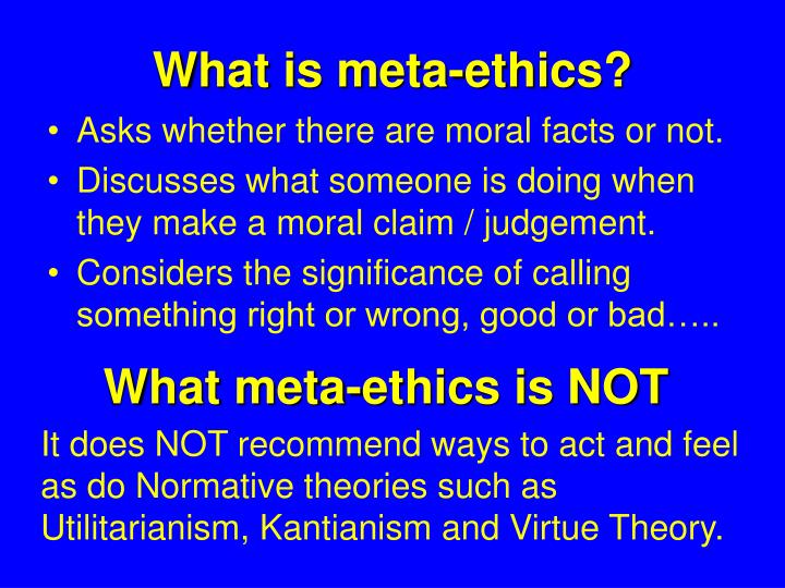 PPT - Meta-Ethics PowerPoint Presentation - ID:6408874