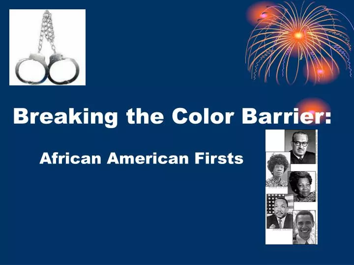 PPT - Breaking the Color Barrier: PowerPoint Presentation, free ...