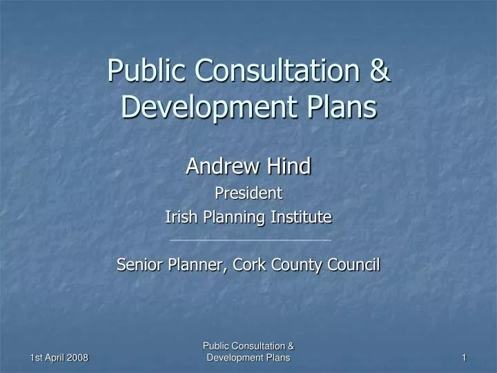 PPT - Public Consultation & Development Plans PowerPoint Presentation ...
