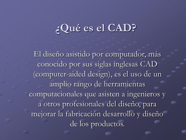 PPT - CAD Diseño asistido por computadoras PowerPoint Presentation - ID ...