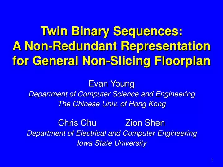 PPT - Twin Binary Sequences: A Non-Redundant Representation for General ...