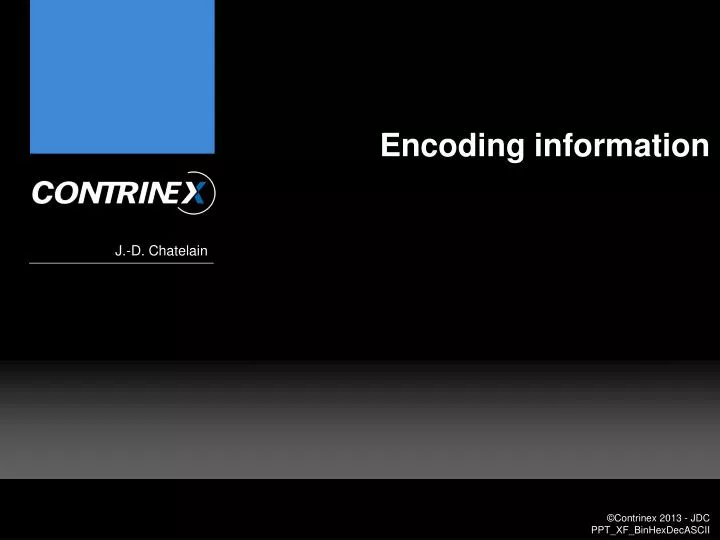 PPT - Encoding information PowerPoint Presentation, free download - ID ...