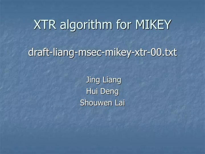 Ppt Xtr Algorithm For Mikey Powerpoint Presentation Free Download Id 6410103