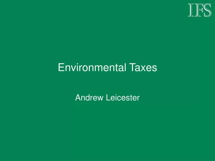 PPT - Environmental Taxes PowerPoint Presentation, free download - ID ...