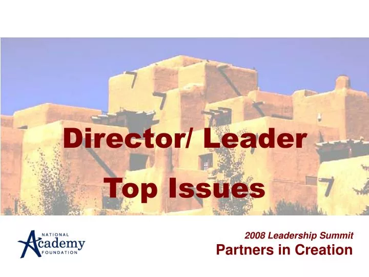 PPT - Director/ Leader Top Issues PowerPoint Presentation, free ...