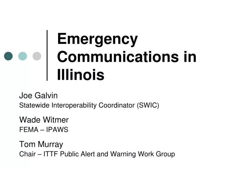 PPT - Emergency Communications in Illinois PowerPoint Presentation ...