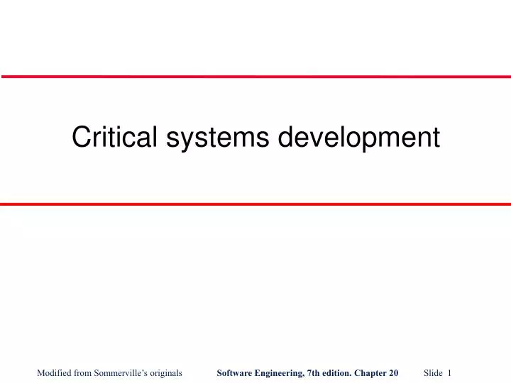 PPT - Critical systems development PowerPoint Presentation, free ...