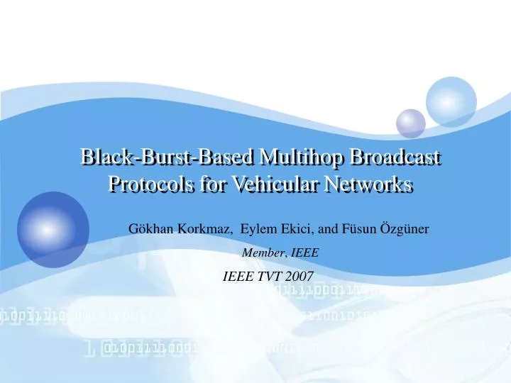 Ppt Black Burst Based Multihop Broadcast Protocols For Vehicular
