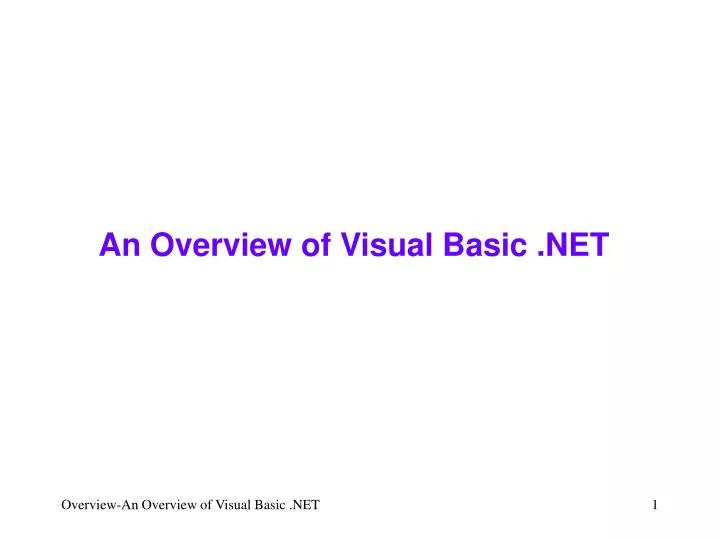PPT - An Overview of Visual Basic .NET PowerPoint Presentation, free ...