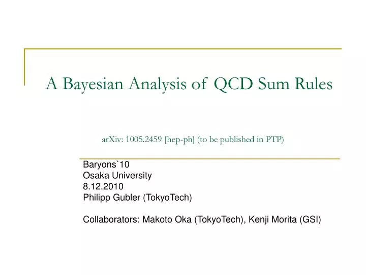 PPT - A Bayesian Analysis of QCD Sum Rules PowerPoint Presentation ...