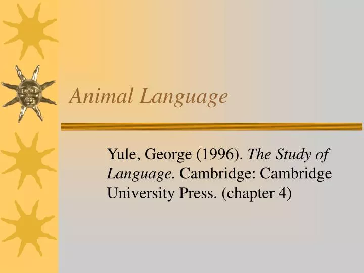 PPT - Animal Language PowerPoint Presentation, free download - ID:6416656