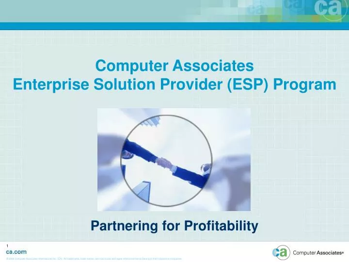 PPT - Computer Associates Enterprise Solution Provider (ESP) Program ...