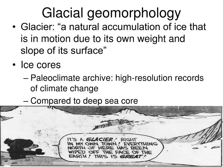 PPT - Glacial geomorphology PowerPoint Presentation, free download - ID ...