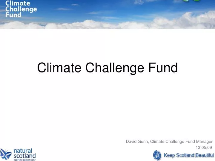 PPT - Climate Challenge Fund PowerPoint Presentation, free download ...