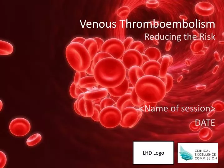 PPT - Venous Thromboembolism PowerPoint Presentation, free download ...