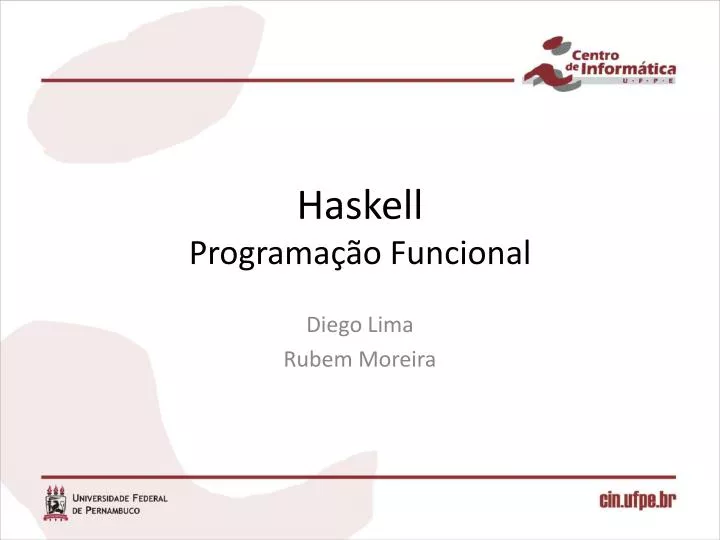 PPT - Haskell Programação Funcional PowerPoint Presentation, free ...