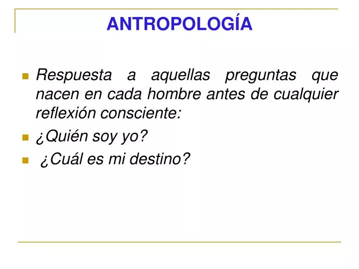 PPT - ANTROPOLOGÍA PowerPoint Presentation, free download - ID:6417981
