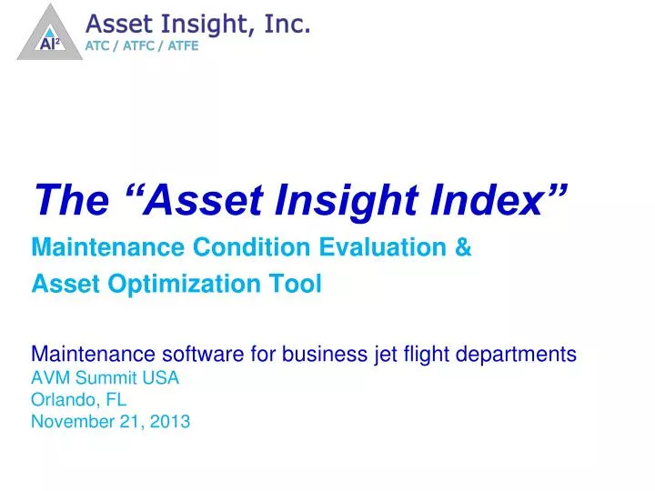 PPT - The “Asset Insight Index” Maintenance Condition Evaluation ...