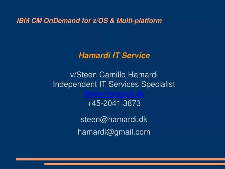 PPT - IBM CM OnDemand for z/OS & Multi-platform PowerPoint Presentation ...