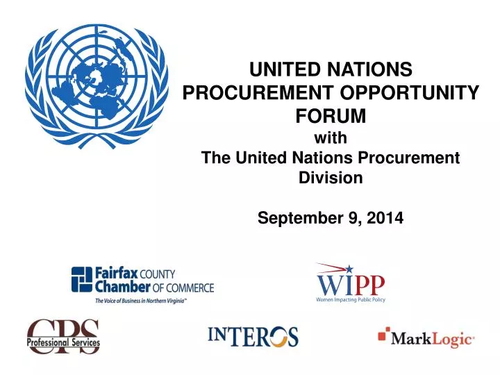 PPT - UNITED NATIONS PROCUREMENT OPPORTUNITY FORUM with The United ...