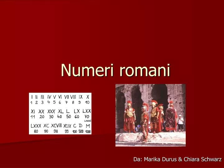 PPT - Numeri romani PowerPoint Presentation, free download - ID:6420021