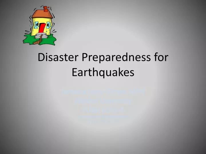 PPT - Disaster Preparedness for Earthquakes PowerPoint Presentation ...