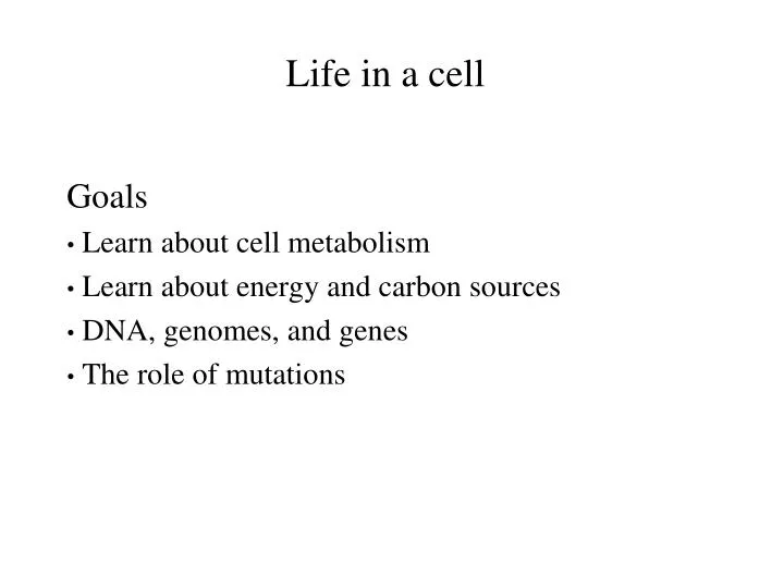 PPT - Life in a cell PowerPoint Presentation, free download - ID:6423943