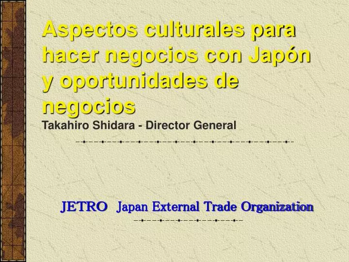 PPT - JETRO Japan External Trade Organization PowerPoint Presentation ...