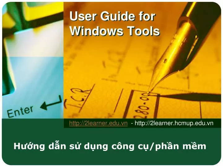 PPT - User Guide for Windows Tools PowerPoint Presentation, free ...