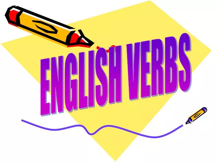 PPT - ENGLISH VERBS PowerPoint Presentation, free download - ID:6430653
