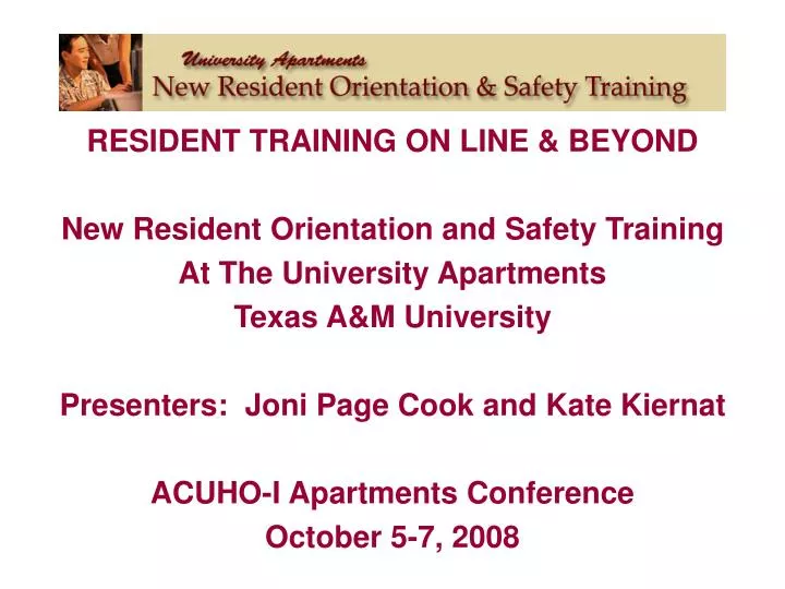 PPT - RESIDENT TRAINING ON LINE & BEYOND New Resident Orientation and ...