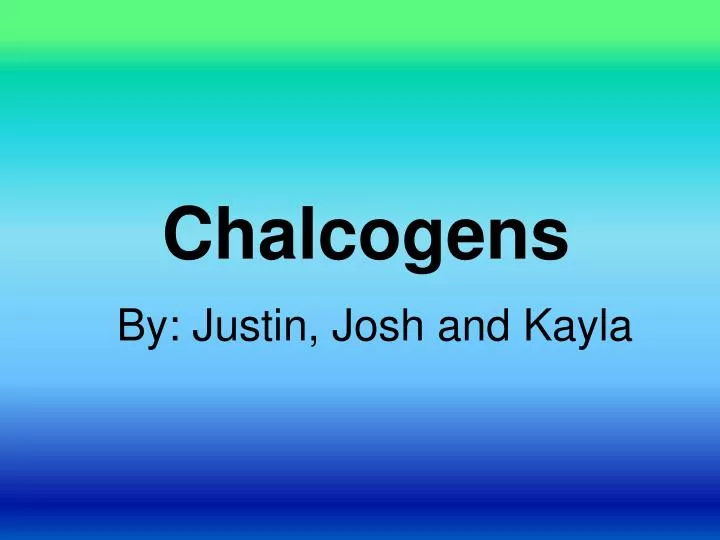 PPT - Chalcogens PowerPoint Presentation, free download - ID:6431258