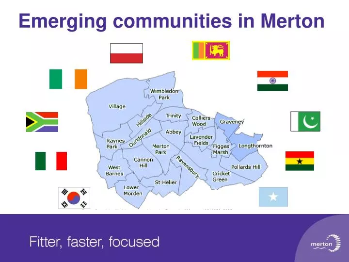 PPT - Emerging communities in Merton PowerPoint Presentation, free ...