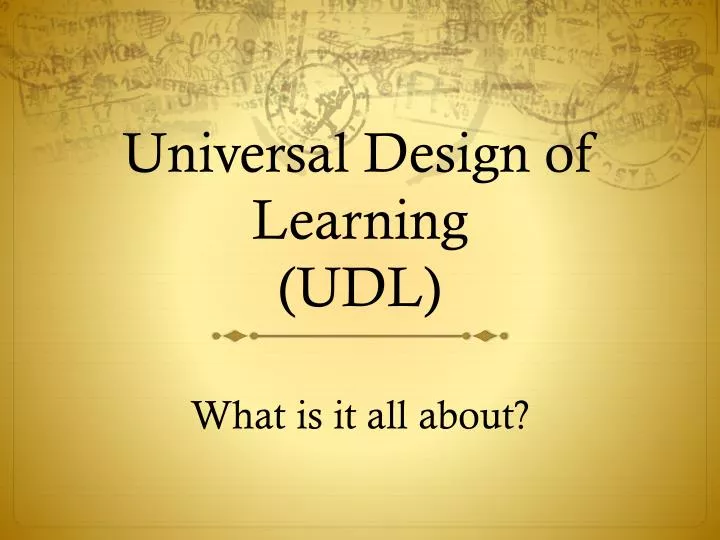 PPT - Universal Design of Learning (UDL) PowerPoint Presentation, free ...