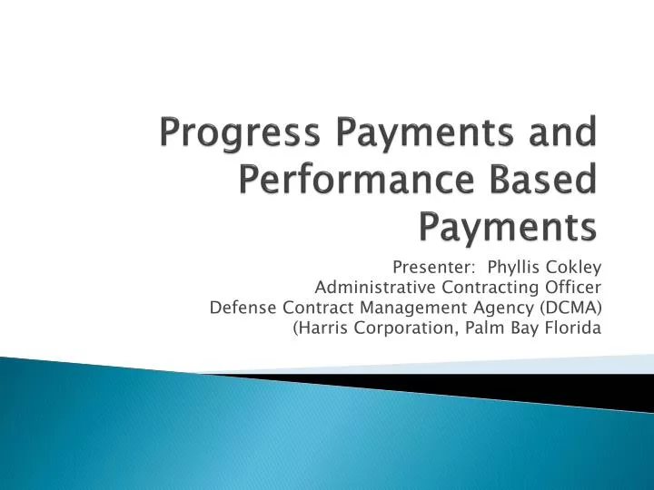 PPT - Progress Payments and Performance Based Payments PowerPoint ...