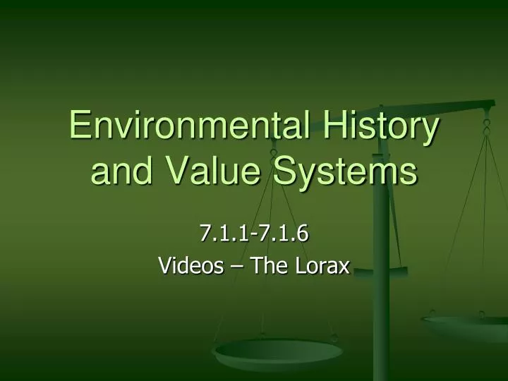 PPT - Environmental History and Value Systems PowerPoint Presentation ...