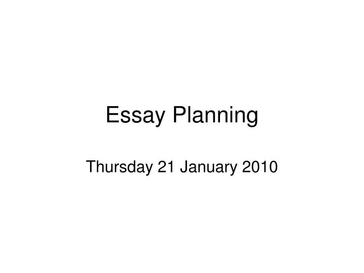 PPT - Essay Planning PowerPoint Presentation, free download - ID:6436767