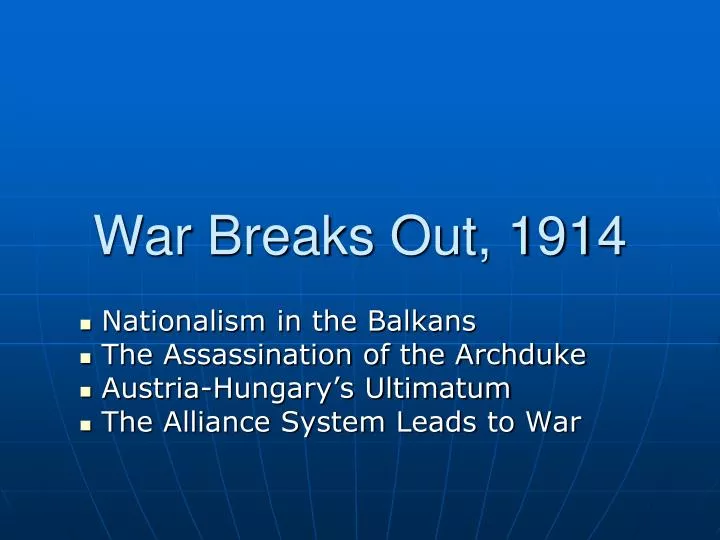 PPT - War Breaks Out, 1914 PowerPoint Presentation, free download - ID ...